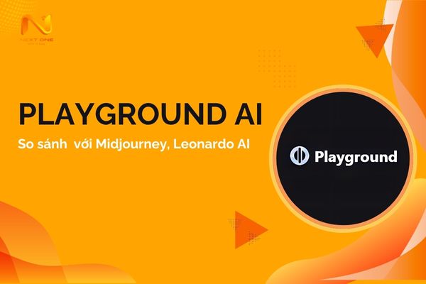 Playground AI là gì? So sánh chi tiết với Midjourney, Leonardo AI